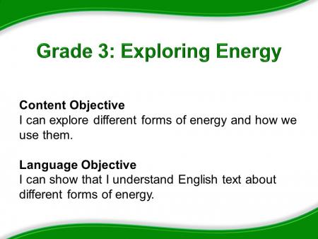 Grade 3: Exploring Energy | Texas Gateway